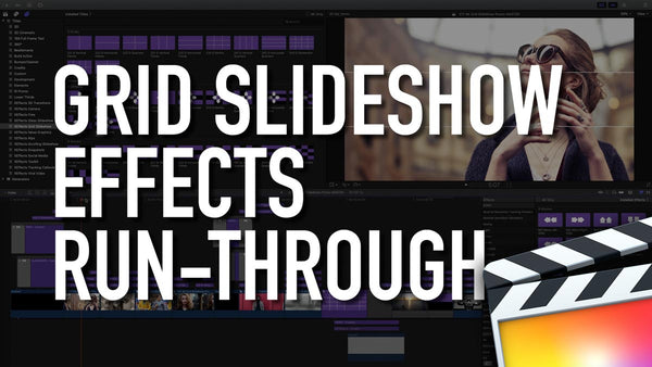 XEffects Grid Slideshow Plugins for Final Cut Pro X FCPX - Idustrial ...
